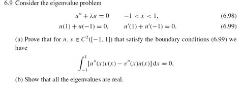 Solved 6 9 Consider The Eigenvalue Problem Chegg Com