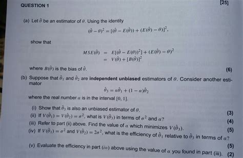 solved [251 question 1 a let be an estimator of using