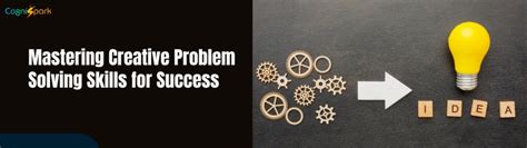 Mastering Creative Problem Solving Skills For Success