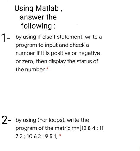 Solved Using Matlab Answer The Following 1 By Using If Chegg