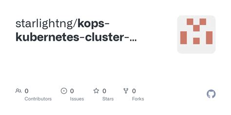 github starlightng kops kubernetes cluster setup aws