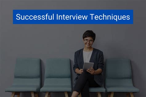 Successful Interview Techniques