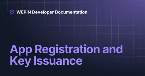 app registration and key issuance wepin developer documentation