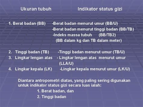 Pertemuan 10 Indikator Status Gizi Indikator Status Gizi