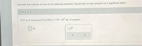 Solved Calculate The Molarity Of Each Of The Following Chegg Com