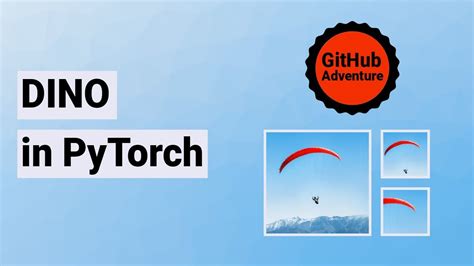 DINO In PyTorch YouTube