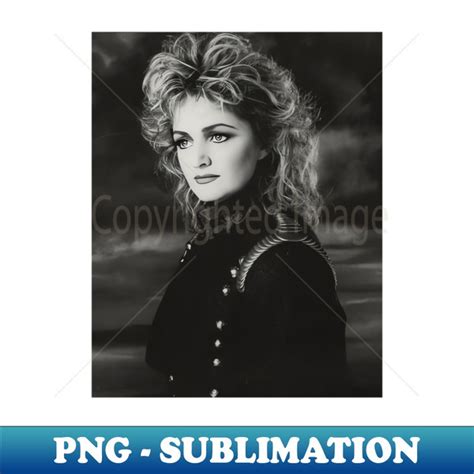 Bonnie Tyler High Resolution Png Sublimation File Inspire Uplift
