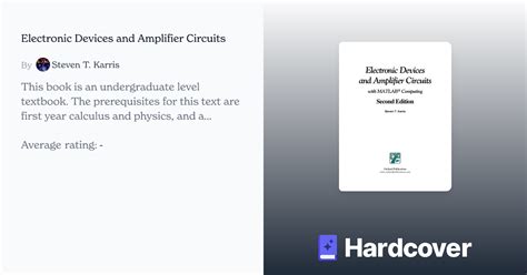 Electronic Devices And Amplifier Circuits By Steven T Karris Hardcover