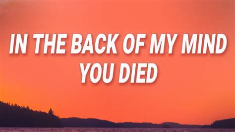 In The Back Of My Mind You Died Tradução