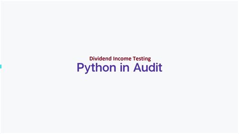 python in audit dividend income testing eloquens