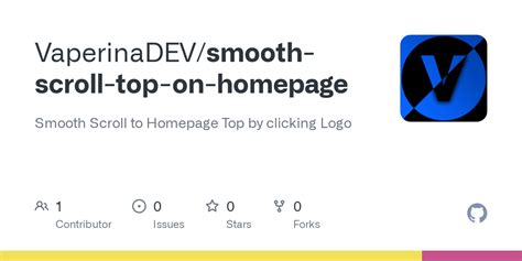 Github Vaperinadevsmooth Scroll Top On Homepage Smooth Scroll To