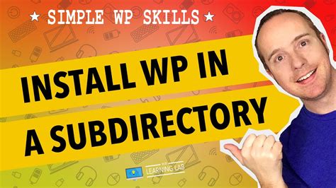 Install Wordpress In A Subdirectory Of An Existing Site Wordpress Sub