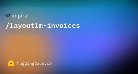 Impiralayoutlm Invoices · Hugging Face