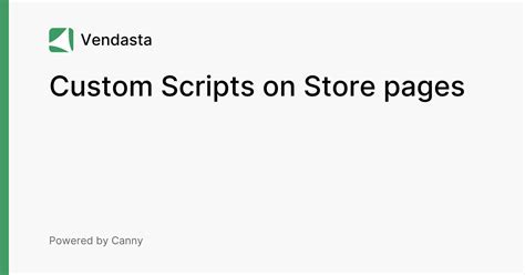 Custom Scripts On Store Pages Voters Vendasta