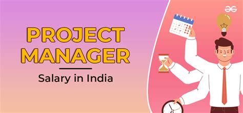 Project Manager Salary In India 2024 Geeksforgeeks