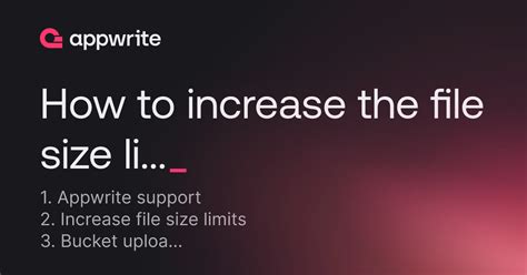 How To Increase The File Size Limits For Bucket Uploads Threads Appwrite