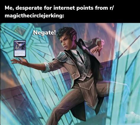 it s an older code sir but it checks out r magicthecirclejerking