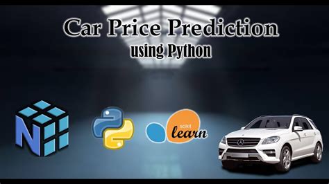 Car Price Prediction Using Python Machine Learning Projects Youtube