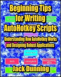 Autohotkey Tip Of The Week Guidelines For Autohotkey Function Libraries Jack S Autohotkey Blog
