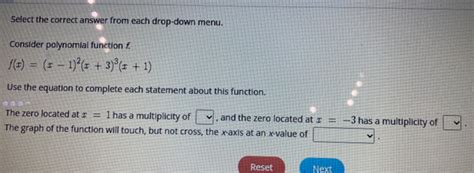 Solved Select The Correct Answer From Each Drop Down Menu Consider Polynomial Function F Fx