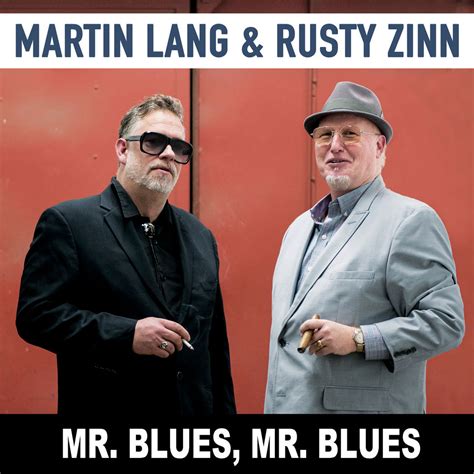 martin lang and rusty zinn mr blues mr blues