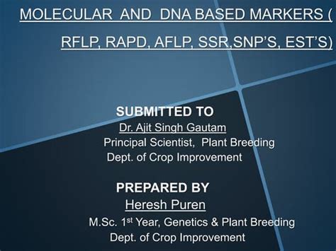 Molecular Marker And Its Applications Pptx Genetics Science