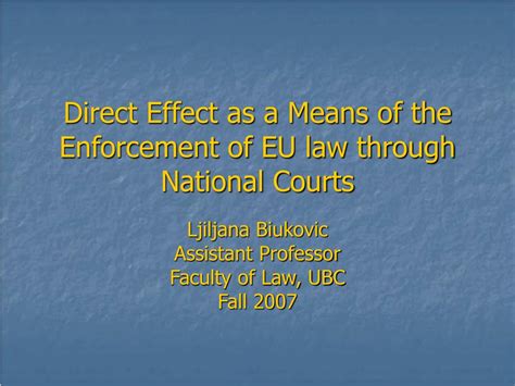 Ppt Direct Effect As A Means Of The Enforcement Of Eu Law Through National Courts Powerpoint