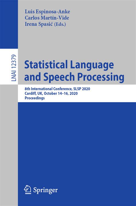 Statistical Language And Speech Processing Guide Proceedings