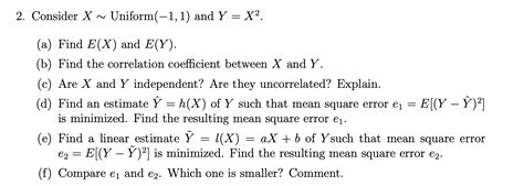 Consider XUniform And Y X A Find E X Chegg Com