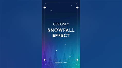 pure css snowfall animation effect no javascript youtube