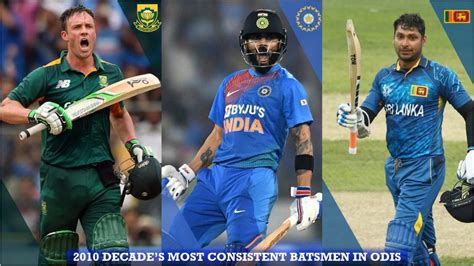 Exclusive 2010 Decades Top 5 Most Consistent Batsmen In Odis