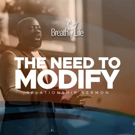 The Need To Modify Breath Of Life Ministries