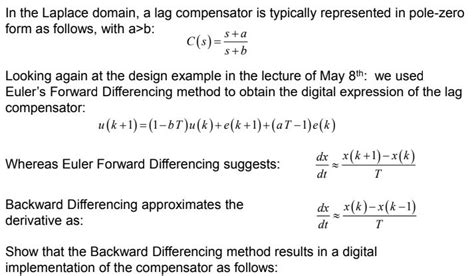 Solved In The Laplace Domain A Lag Compensator Is Typically