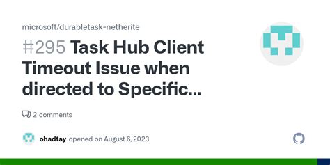 Task Hub Client Timeout Issue When Directed To Specific Partition Via Orchestration Id Issue