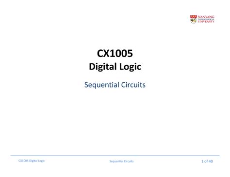 SC1005 L17 L18 Sequential Circuits Digital Logic Sequential