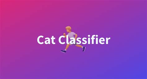 Cat Classifier A Hugging Face Space By Carman Fu