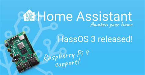 Hassos 3 Released Raspberry Pi 4 Support Home Assistant