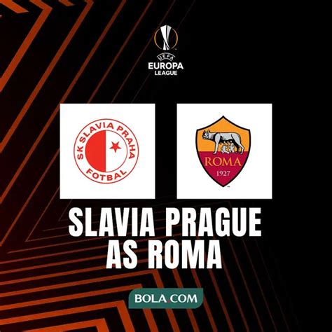 Link Live Streaming Liga Europa Di Vidio Slavia Praha Vs As Roma
