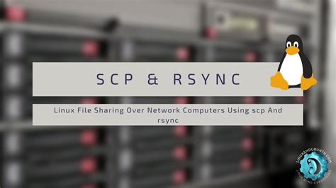 Linux Utilities Linux File Sharing Over Network Computers Using Scp