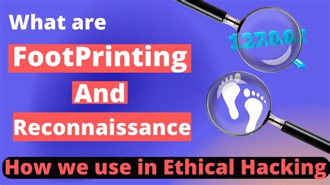 Foot Printing And Reconnaissance In Ethical Hacking What Is Footprinting Analoggeek Youtube