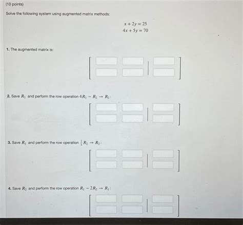 solved 10 points solve the following system using