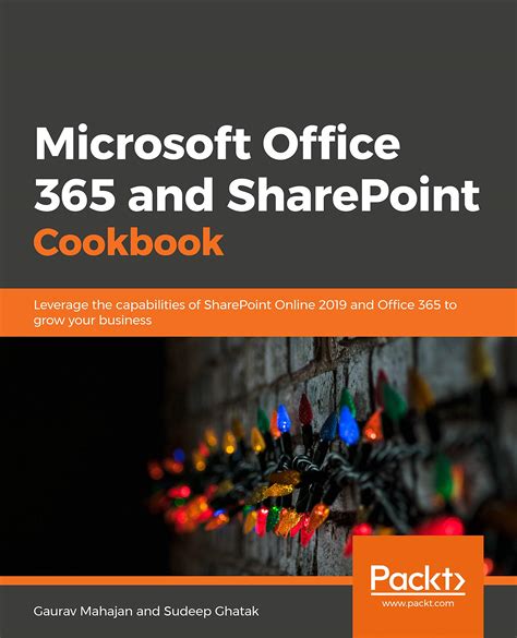 Microsoft 365 And Sharepoint Online Cookbook Over 100 Practical