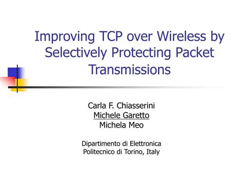Ppt Improving Tcp Over Wireless By Selectively Protecting Packet Transmissions Powerpoint