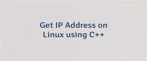 get ip address on linux using c lindevs