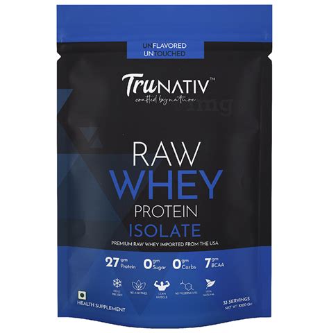 Trunativ Raw Whey Protein Isolate Powder Unflavored Buy Packet Of 1000