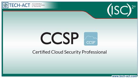 Ccsp Certification Certified Cloud Security Professional Training Tech Act Ccsp Certification Certified Cloud Security Professional Training Tech Act