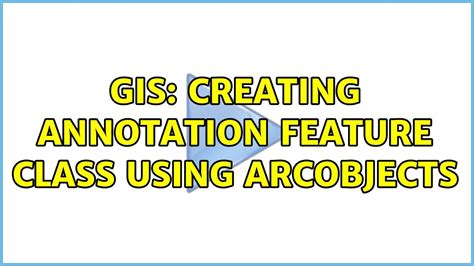 Gis Creating Annotation Feature Class Using Arcobjects Youtube