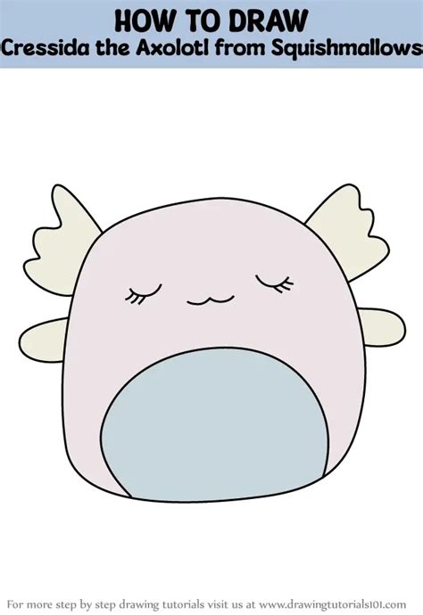 How To Draw Cressida The Axolotl From Squishmallows Squishmallows Step By Step