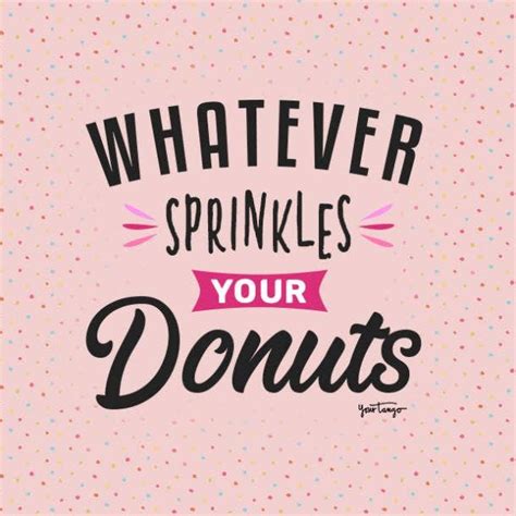 100 Top Donut Quotes And Caption Ideas 2021 Yourtango