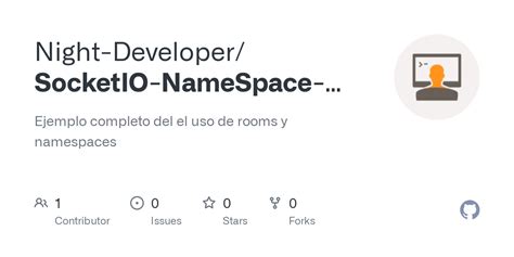 Github Night Developersocketio Namespace Ejemplo Ejemplo Completo Del El Uso De Rooms Y